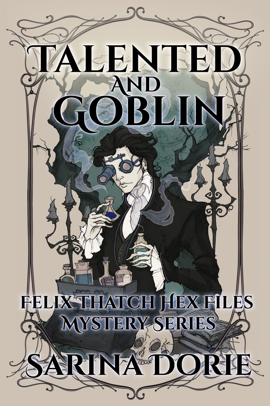 Talented and Goblin: PARANORMAL WITCH MYSTERIES | Sarina Dorie